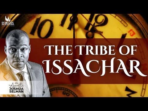 The Tribe Of Issachar by Apostle Joshua Selman » NgGospel.com (Formerly ...
