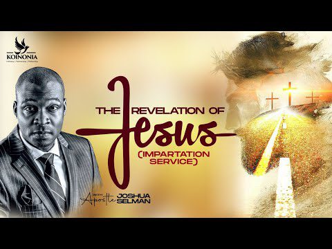 The Revelation of Jesus (Impartation Service) By Apostle Joshua Selman » NgGospel.com (Formerly ...